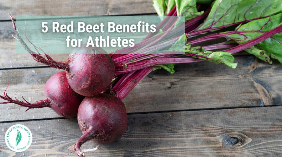 5 Red Beet Benefits for Athletes - Snow Holistic Health