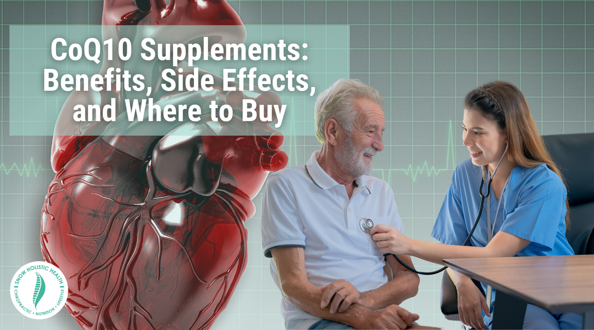 CoQ10 Supplements: Benefits, Side Effects, and Where to Buy - Snow ...