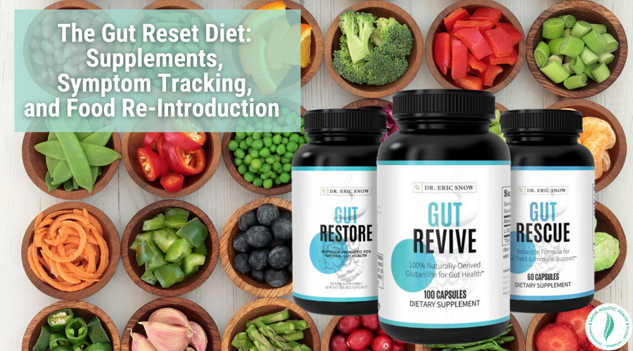 The Gut Reset Diet: What to Eat, What to Avoid, How to Stay on Track - Snow Holistic Health